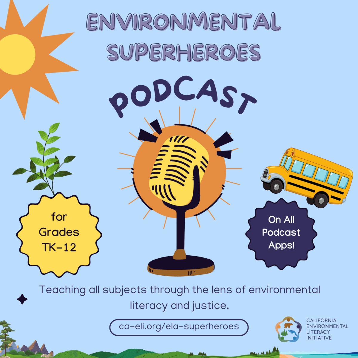 Environmental Superheroes Podcast - California Environmental Literacy ...